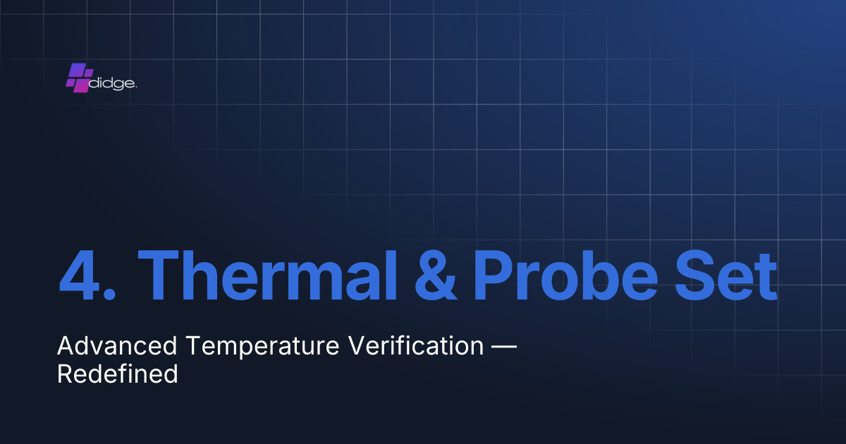 4. Thermal & Probe Set | Get Started | Home